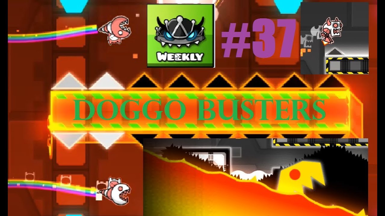 Weekly Demon #37 (Doggo Busters / Epic Easy Demon) / Geometry Dash 2.11 ...