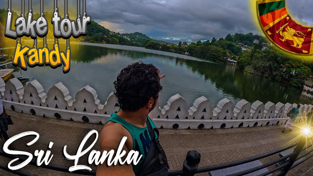 Kandy Lake Tour !! - YouTube
