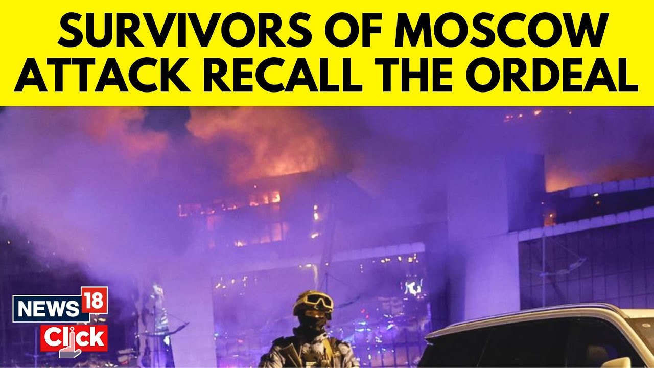 Moscow Terror Attack | Crocus Concert Hall Attack Suspects Detained ...