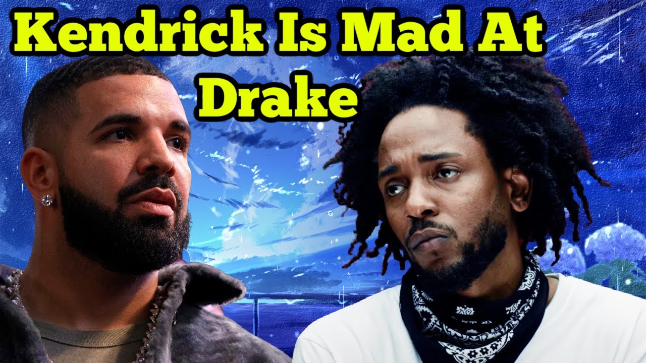 Kendrick Lamar Is Mad At Drake For Being Petty And Dropping His New ...