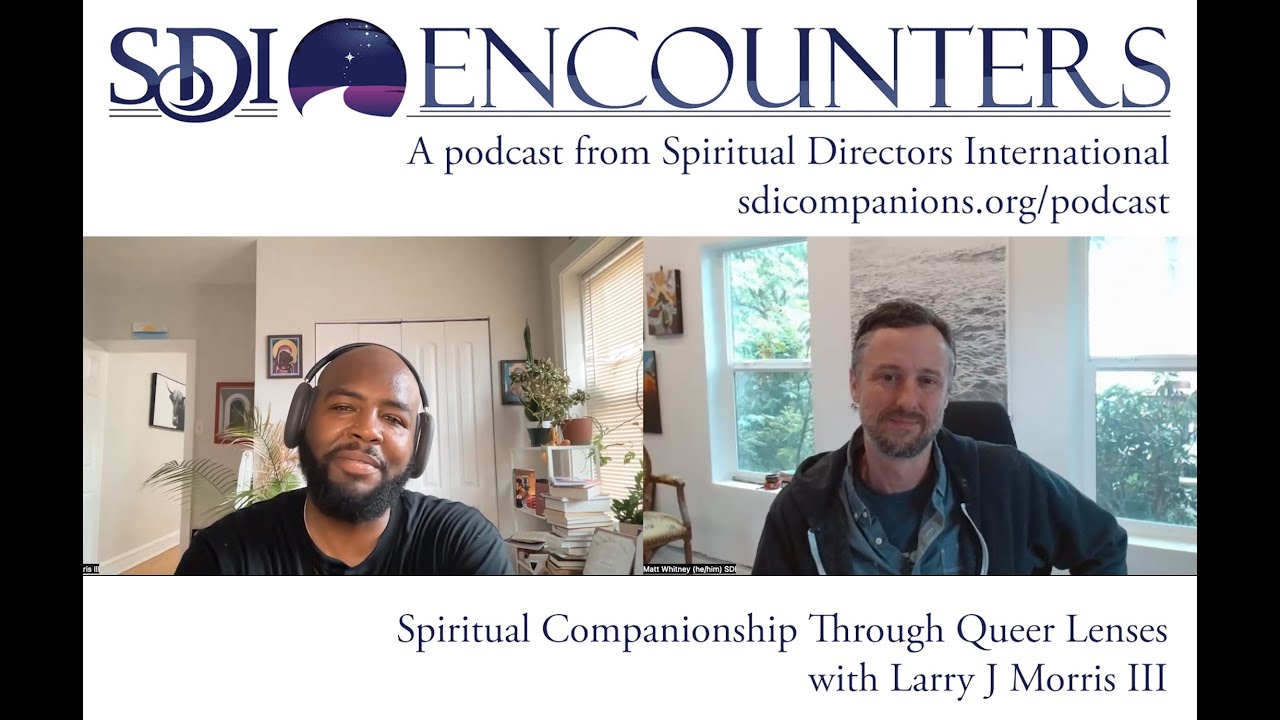 SDI Encounters - Conversation on Spiritual Companionship Through Queer ...