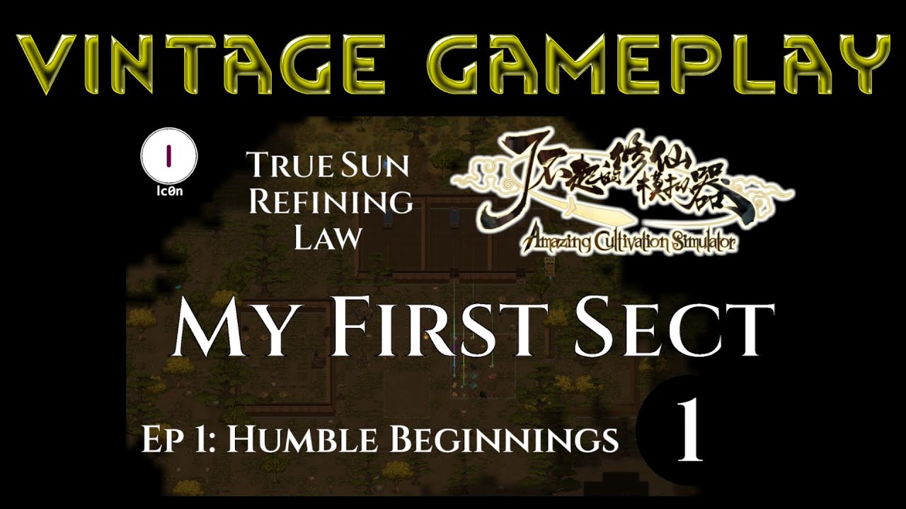 My First Sect Ep 01 Amazing Cultivation Simulator Gameplay RE-UPLOAD ...