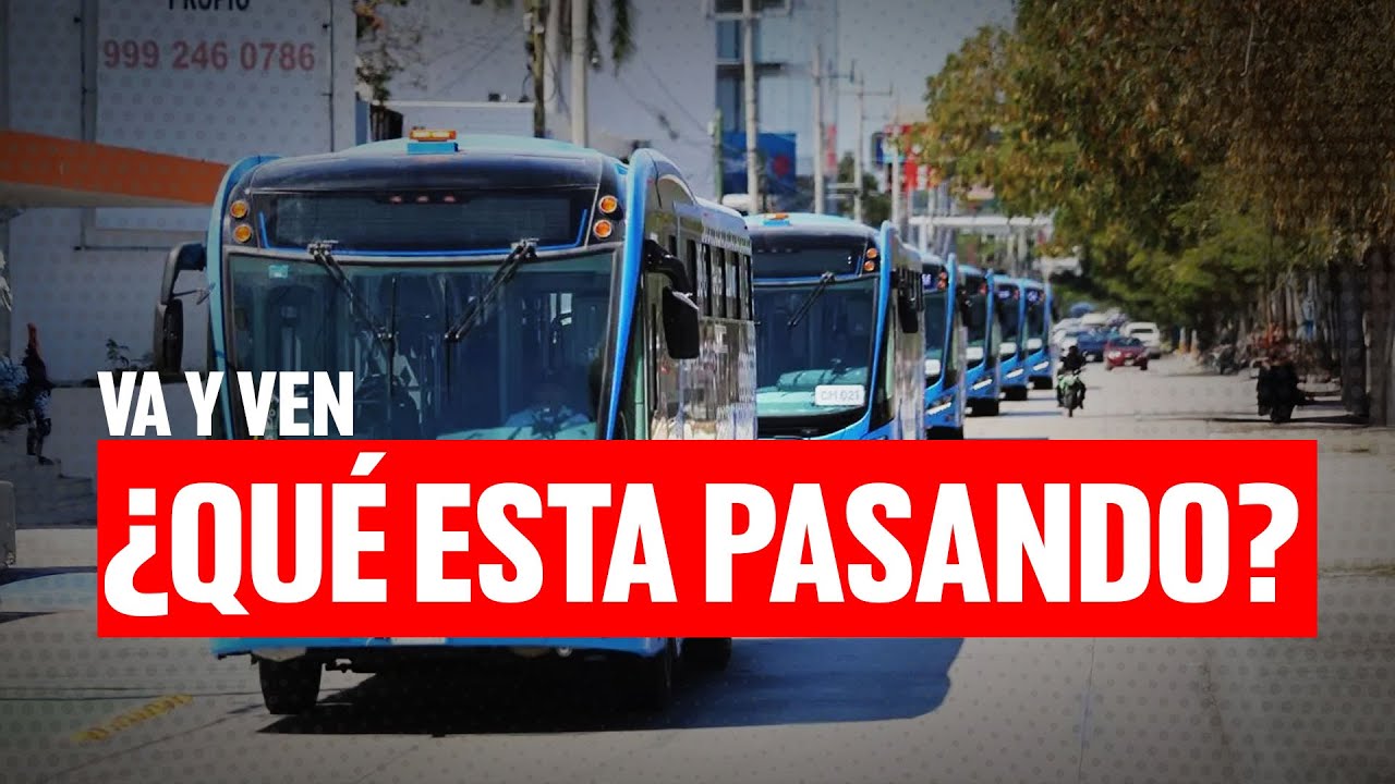 ¿Qué esta pasando con el Va y Ven? - YouTube