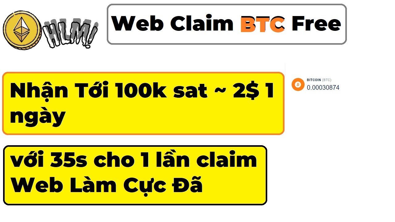 Web Claim BTC Free - Nhận Tới 100k SAT 1 Với Claim 30s - CLaim Coin ...
