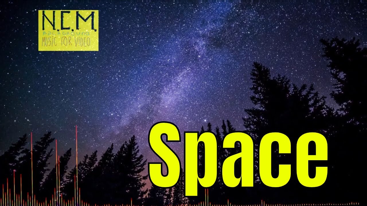 Space [Ambient Cinematic Intro] No copyright music by Sibsonic - YouTube