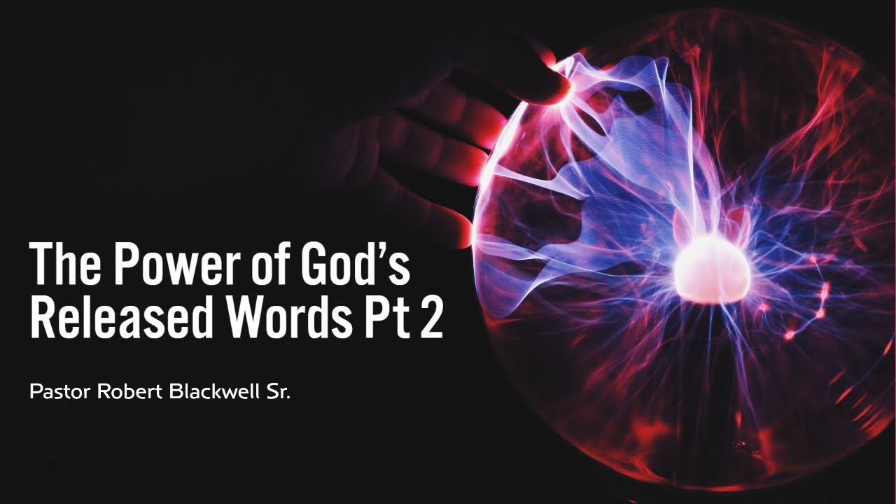 The Power of God's Released Words - YouTube
