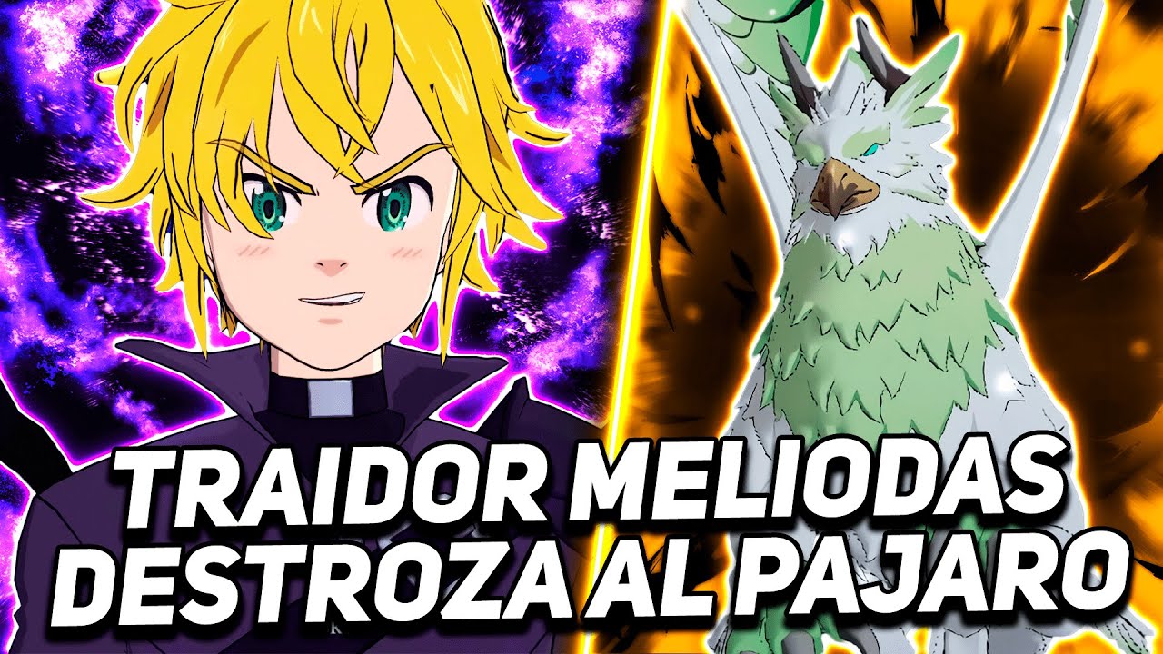 TRAIDOR MELIODAS se PASA EL PISO 1 Y 2 DEL PAJARO ¡COMO SI NADA! - 7DS ...