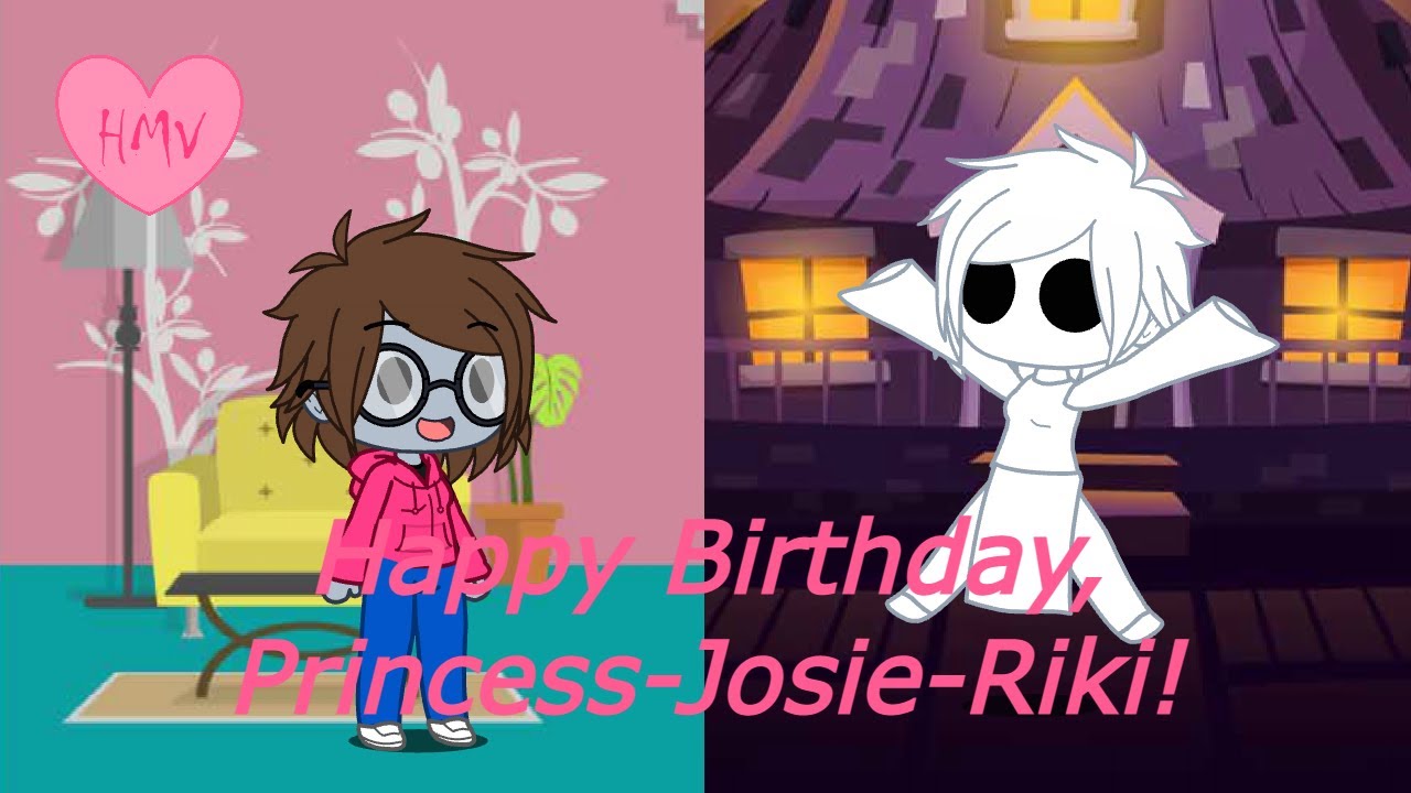HMV - Happy Birthday, Princess-Josie-Riki (a.k.a. My Birthday Video ...