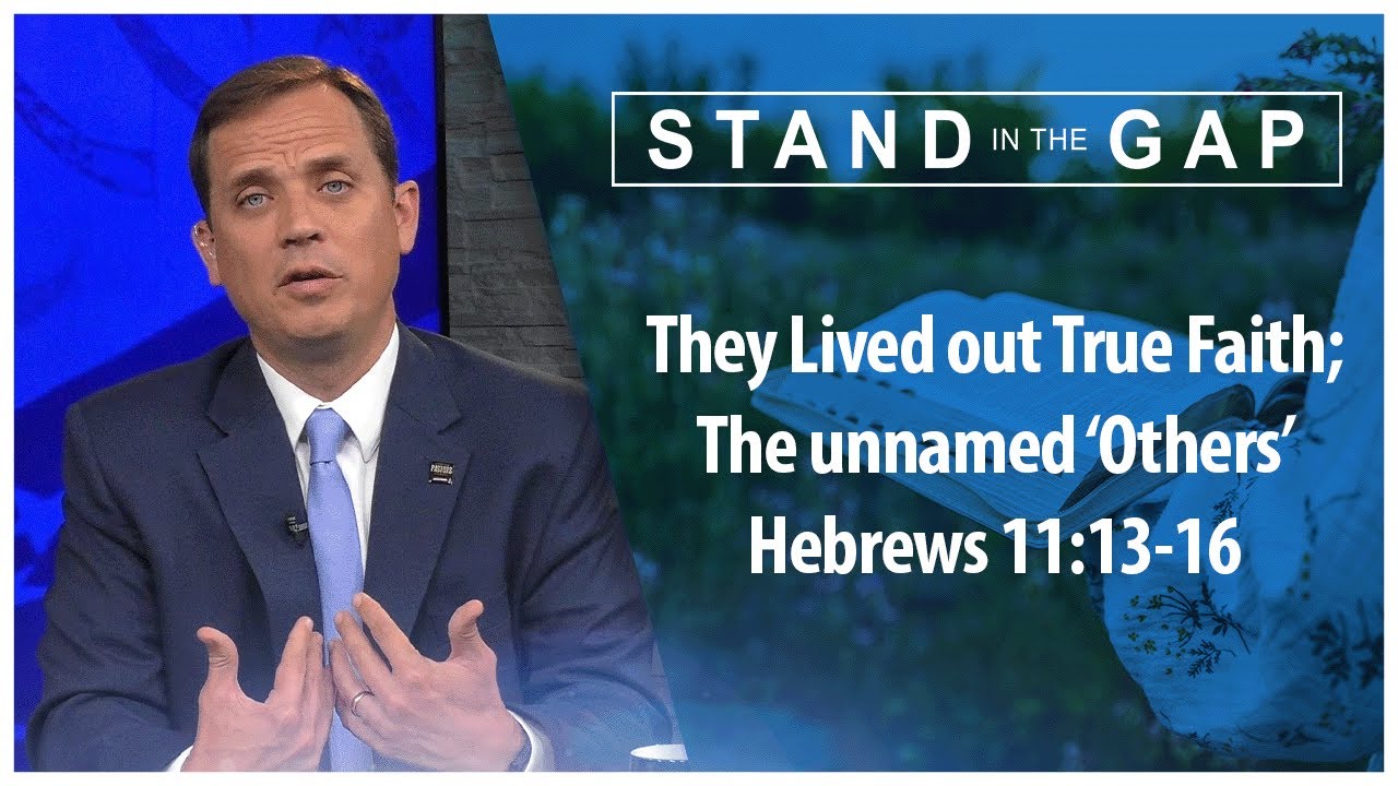 They Lived out True Faith – The unnamed ‘Others’ - YouTube