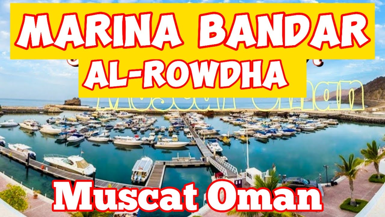 FASCINATING VIEWS | SUNSET | MARINA BANDAR AL ROWDHA - YouTube