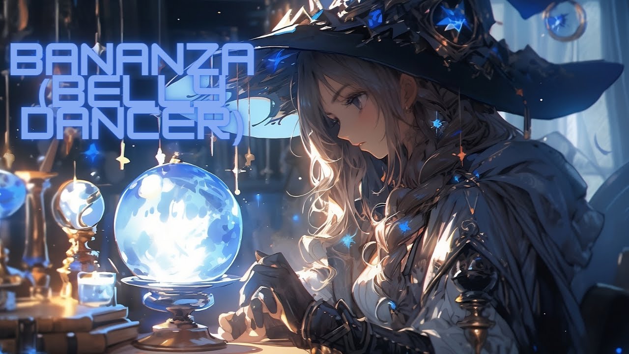 [EDM] GRHHH, Glamii, Margad - Bananza (Belly Dancer) [Nightcore] - YouTube