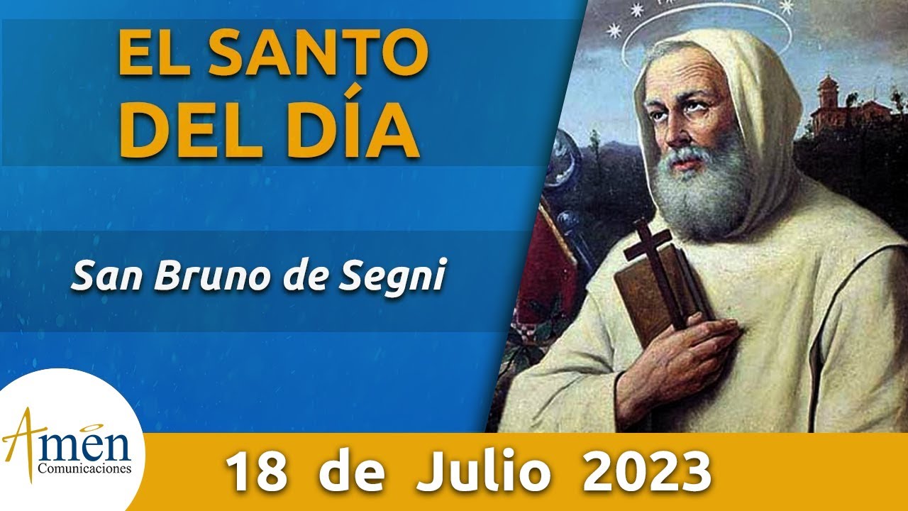 Santo de Hoy 18 de Julio l San Bruno de Segni l Amén Comunicaciones ...