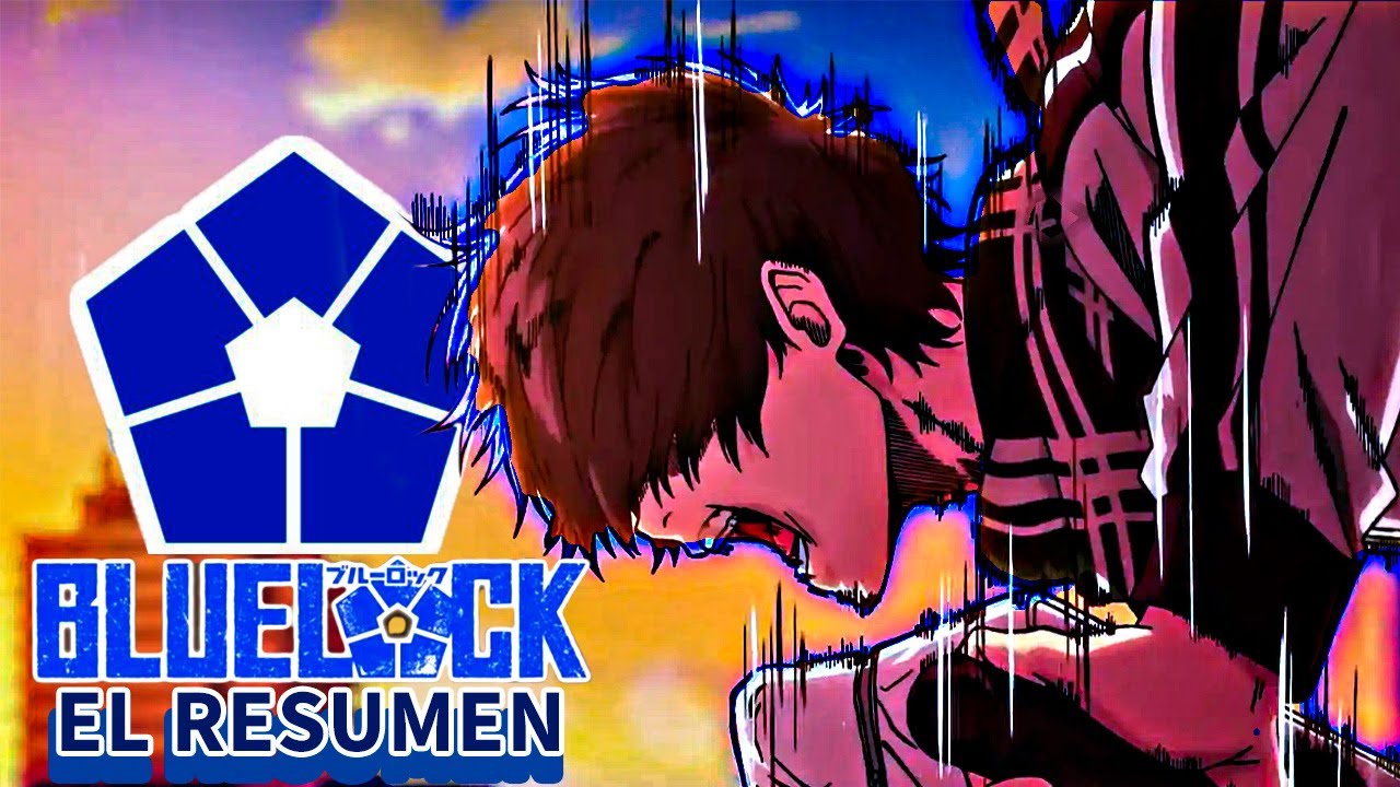 RESUMEN BLUE LOCK |👹para ganar tienes que ser el mas egoísta de todo el ...