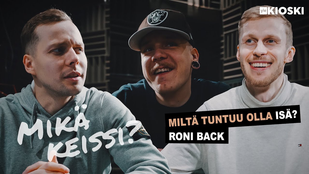 Miltä tuntuu olla isä? - Roni Back - YouTube