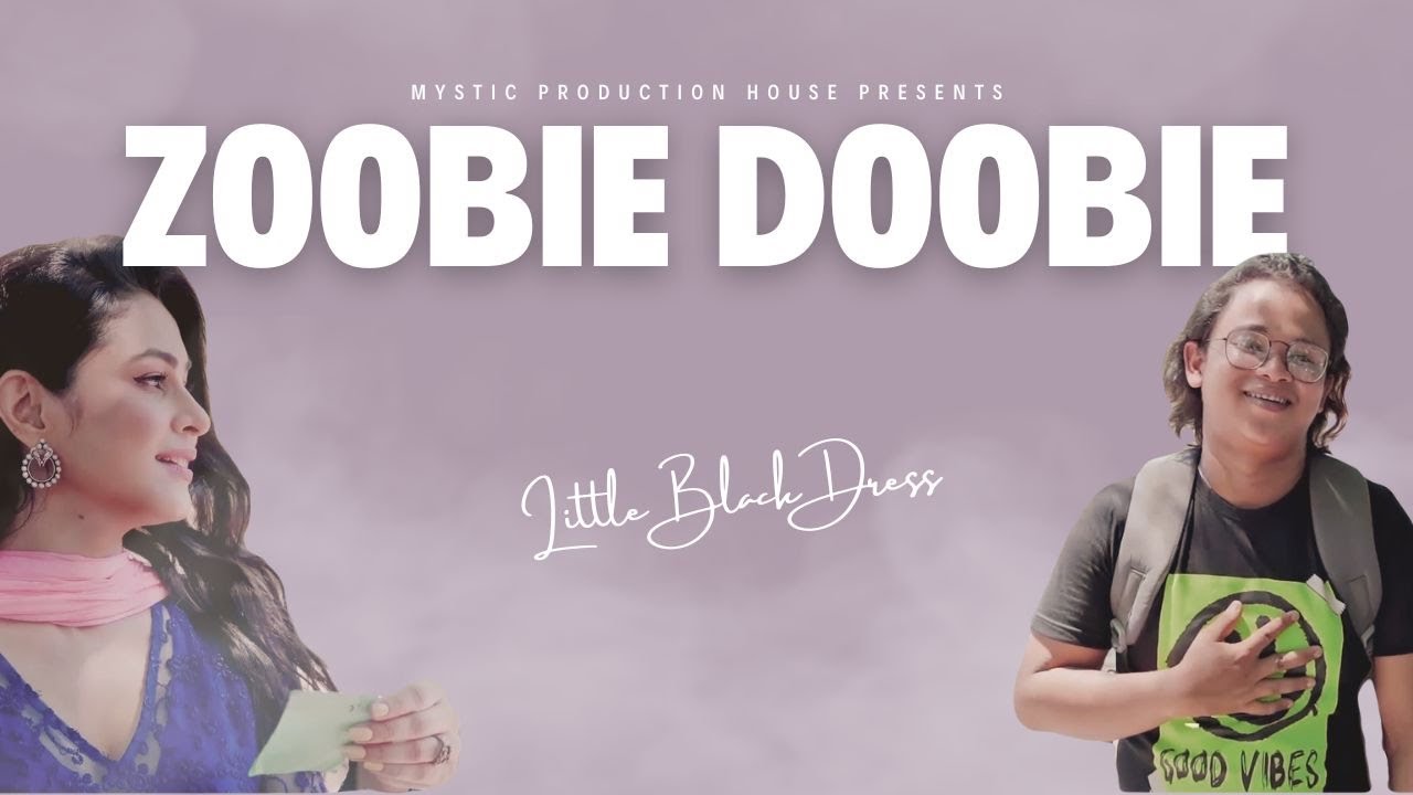 Zoobie Doobie | Official Music Video | Little Black Dress | ft ...