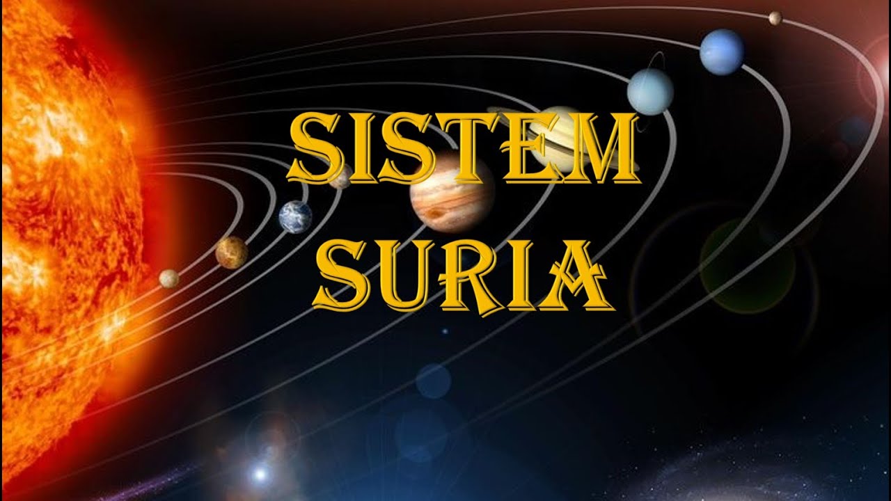 SISTEM SURIA (Ahli Sistem Suria) - YouTube