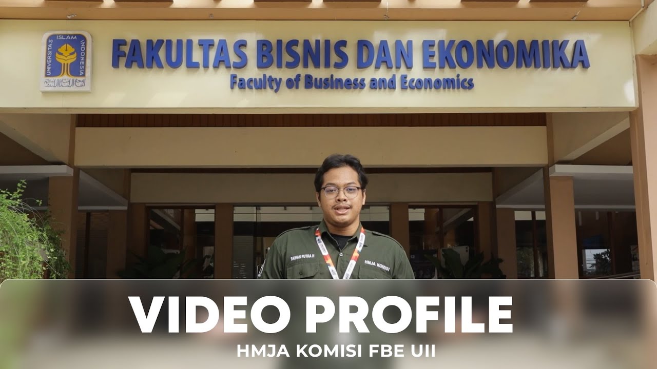 VIDEO PROFILE HMJA KOMISI FBE UII 2021/2022 - YouTube