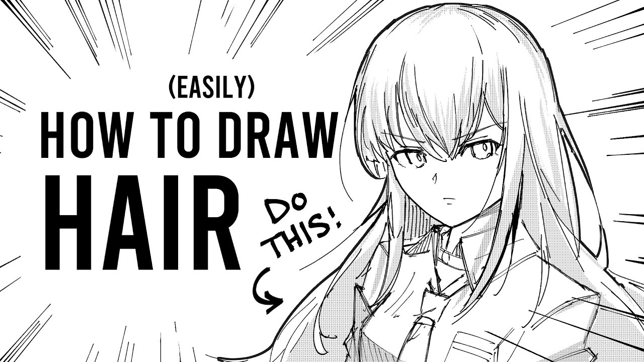 How to EASILY draw Anime Hair for Beginners: 5 Essential Tips and ...