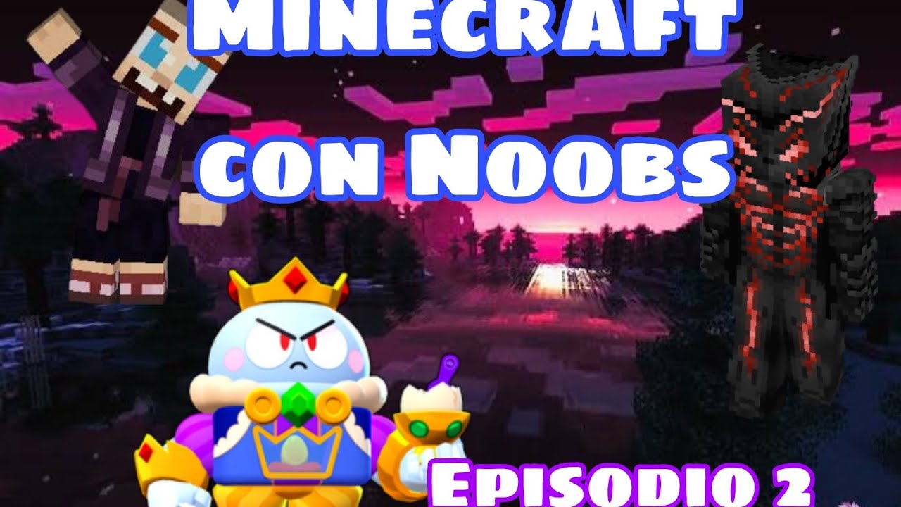 Minecraft con Noobs | Episodio 2 - YouTube