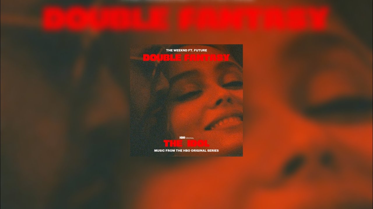 DOUBLE FANTASY // THE WEEKND & FUTURE // SUB ESPAÑOL - YouTube