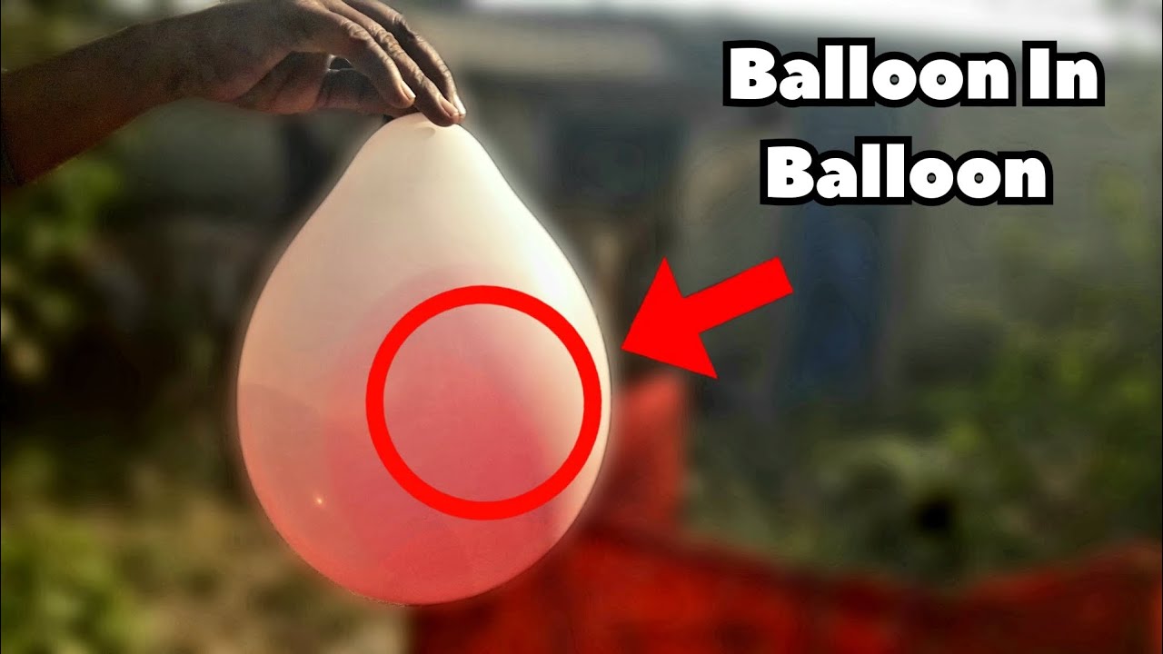 How To Burst The Balloon Inside This Balloon - YouTube