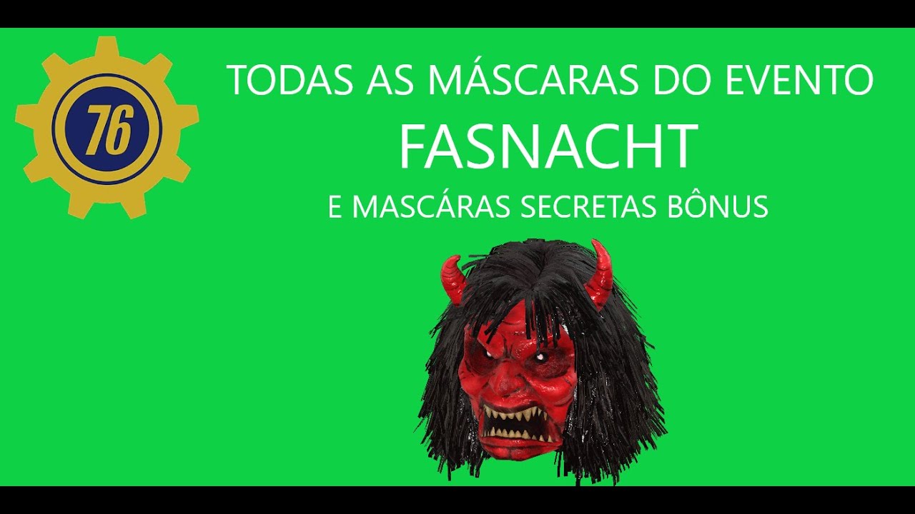 Todas as Mascaras do evento Fasnacht e 2 Máscaras SECRETAS! [Fallout 76 ...