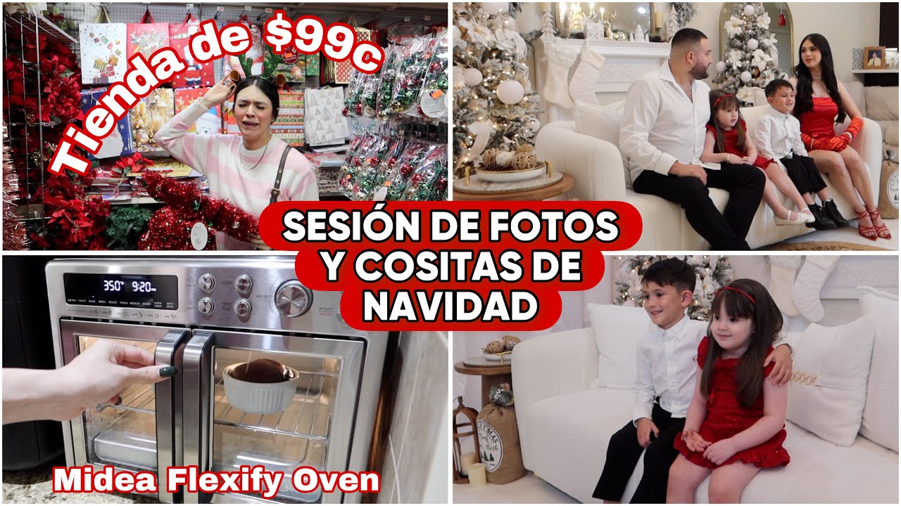 SESION DE FOTOS NAVIDEÑAS Y COMPRAS DE NAVIDAD EN LA $99c | FT. Midea Flexify Oven - YouTube