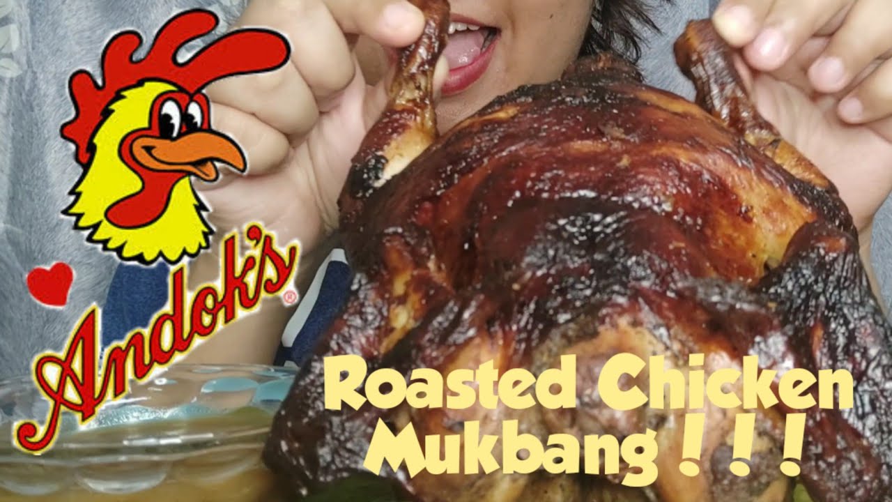 Andoks Litson Manok (Roasted Chicken) Mukbang!!! - YouTube