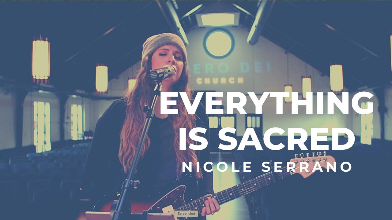Everything is Sacred | Performed at Spero Dei by Nicole Serrano ...