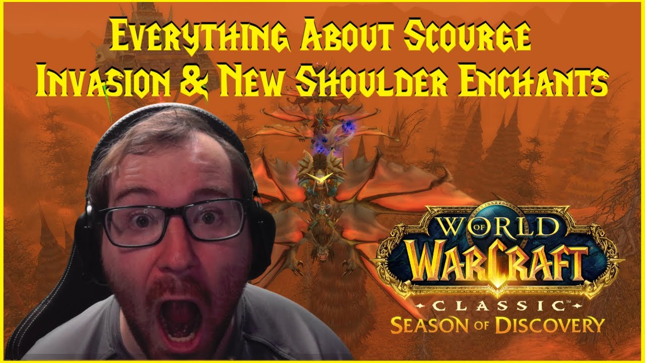 Season of Discovery: Everything About Scourge Invasion & New Shoulder ...