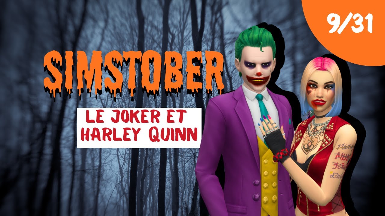 Le Joker et Harley Quinn dans les Sims 4 | SIMSTOBER 🎃 - YouTube