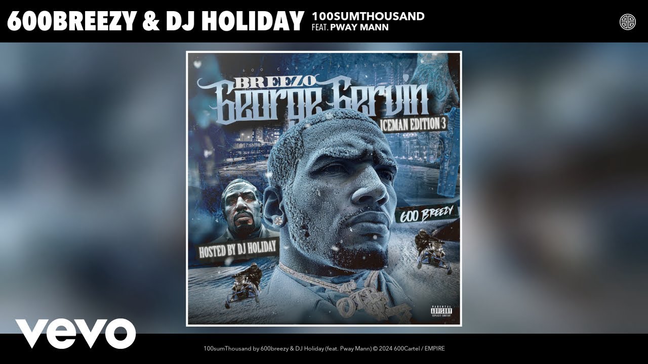 600breezy, DJ Holiday - 100sumThousand (Official Audio) ft. Pway Man ...