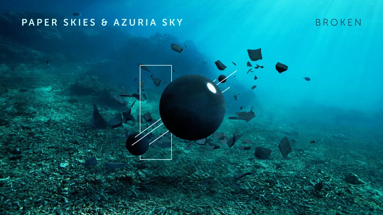 Paper Skies - Broken (Ft. Azuria Sky) (Official Lyric Video) - YouTube