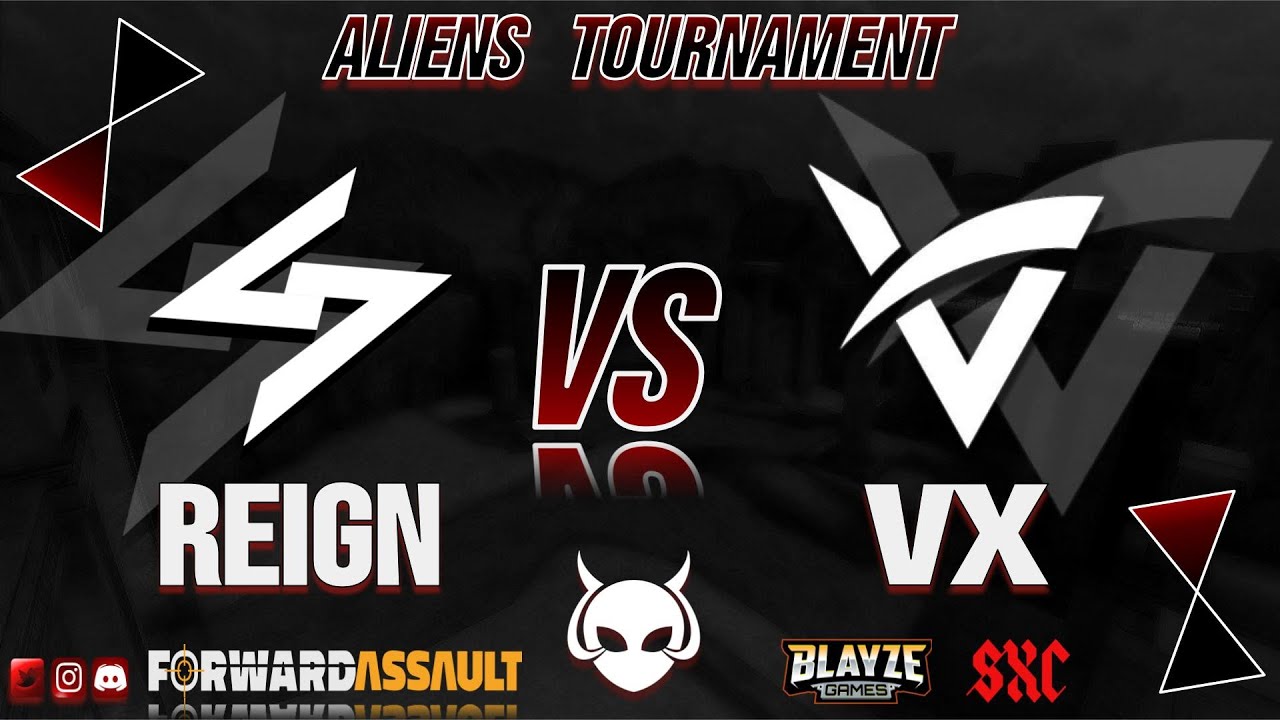Reign vs Vex Regime [Bo3] | Aliens Tournament | Forward Assault - YouTube