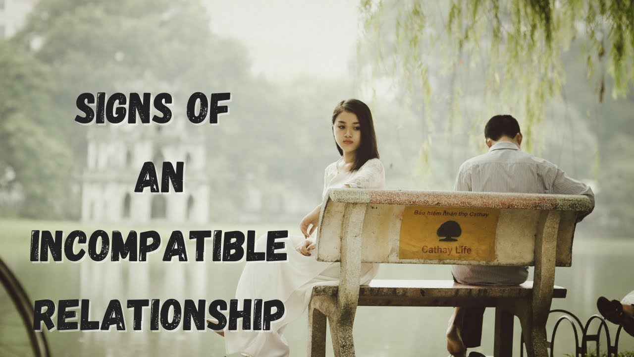 Signs of an incompatible relationship - YouTube