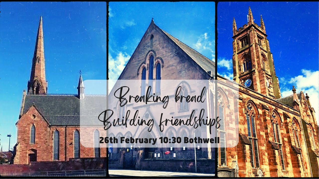 United Service at Bothwell Parish Church with Bellshill Central and ...