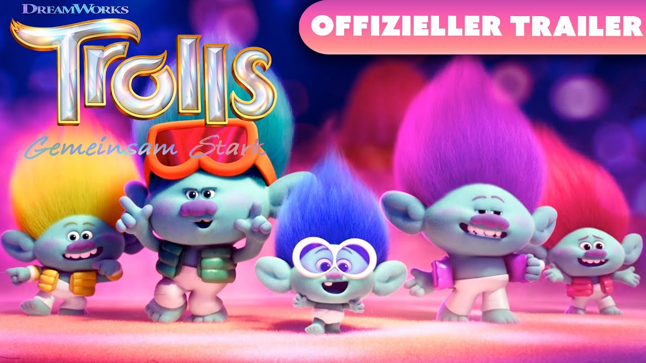 TROLLS – GEMEINSAM STARK | Offizieller Trailer #2 deutsch/german HD ...