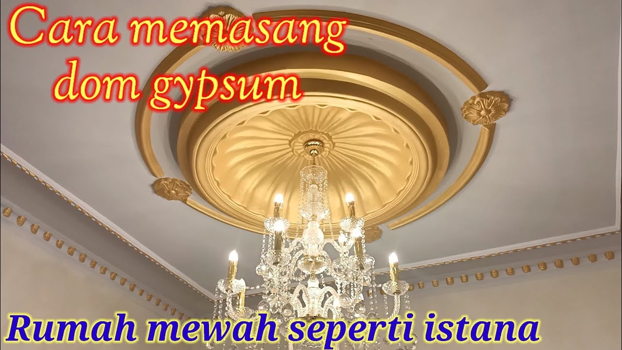 Cara memasang dom gypsum - YouTube