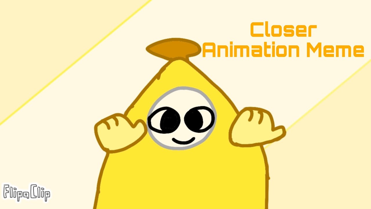 Closer | Animation Meme - YouTube