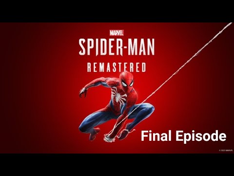 The Final Act | Marvel's Spider-Man REMASTERED Finale - YouTube
