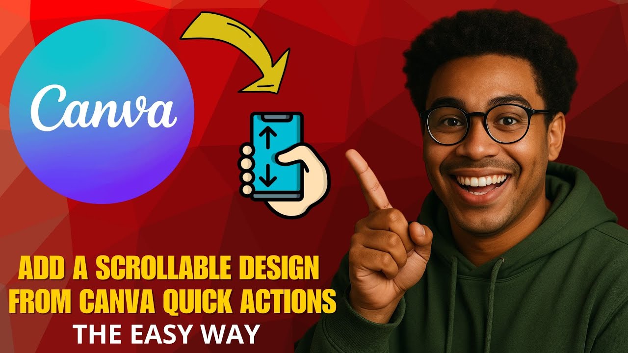 How to Add a Scrollable Design from Canva Quick Actions (2026 Guide ...