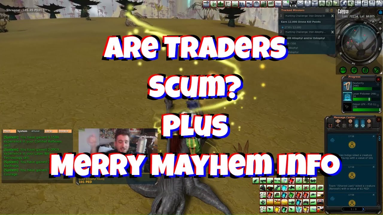 Are Traders in Entropia Universe Scum? Merry Mayhem is Coming Soon ...