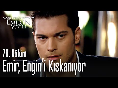 Emir, Engin'i kıskanıyor - Adını Feriha Koydum Emir'in Yolu 78. Bölüm
