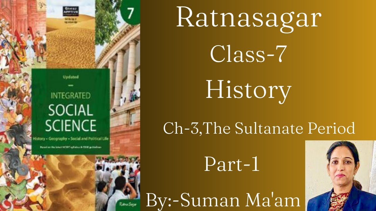 The Sultanate Period Class 7 History Ch 3 Part 1 Ratnasagar the-sultanate-period-class-7-history-ch-3-part-1-ratnasagar