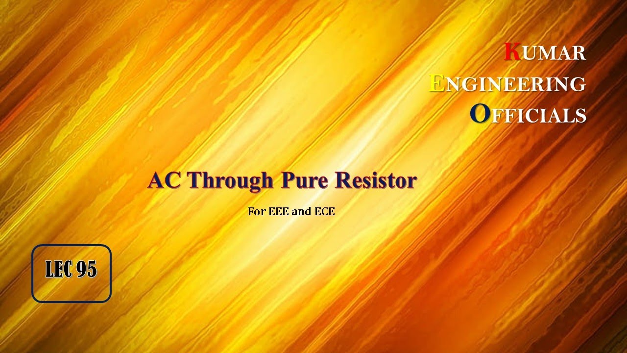 95: Electrical Circuits: AC Through Pure Resistor in Telugu - YouTube