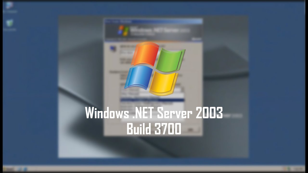 Windows .NET Server 2003 Build 3700 - YouTube