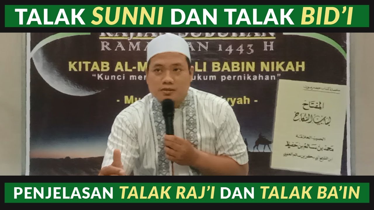Talak SUNNI dan Talak Bid'i | Penjelasan Talak RAJ'I dan Talak BA'IN ...