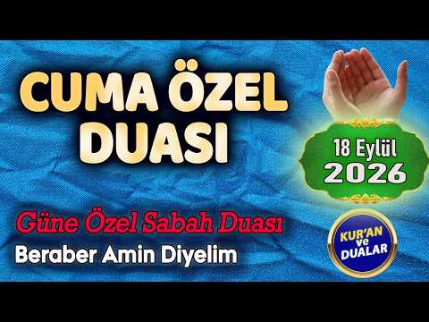 CUMA GÜNÜN DUASI Şifalı Dualar