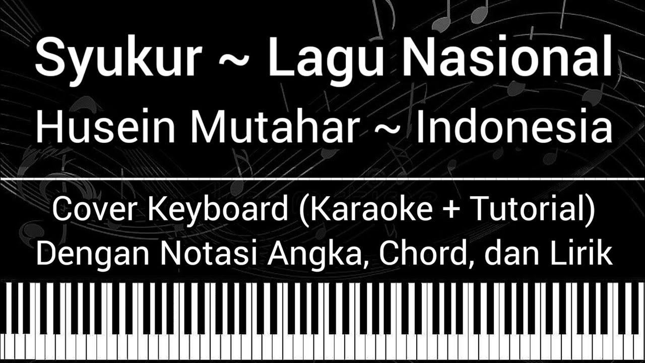 Syukur - Lagu Nasional Indonesia (Not Angka, Chord, Lirik) Cover ...