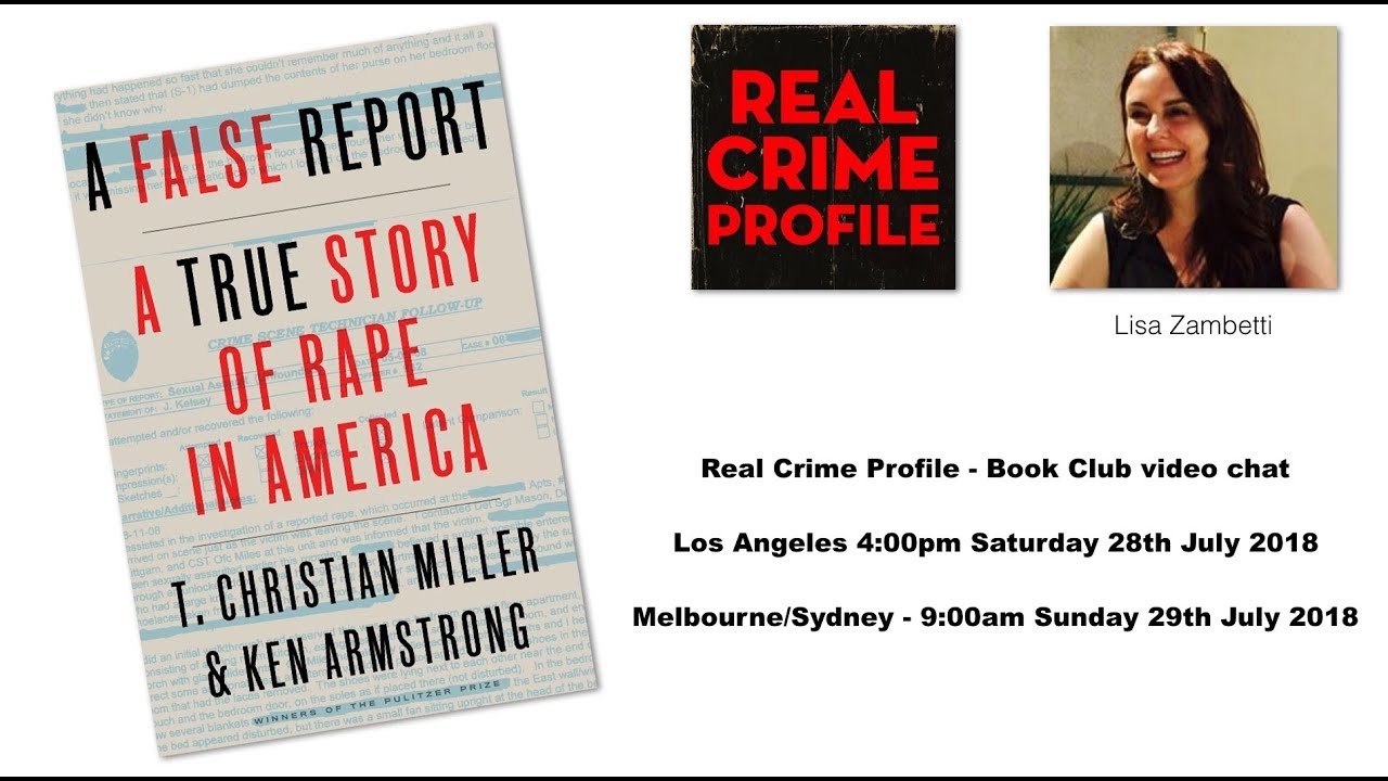 Real Crime Profile Book Club A False Report - A True Story of Rape in ...